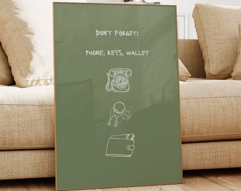 Don't Forget Sign, Cute Doorway Art, Phone Keys Wallet Reminder Print ...