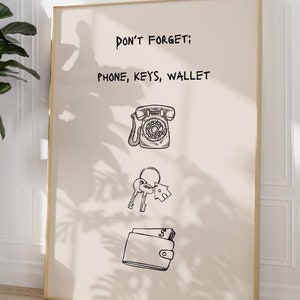 Don't Forget Sign, Cute Doorway Art, Phone Keys Wallet Reminder Print ...