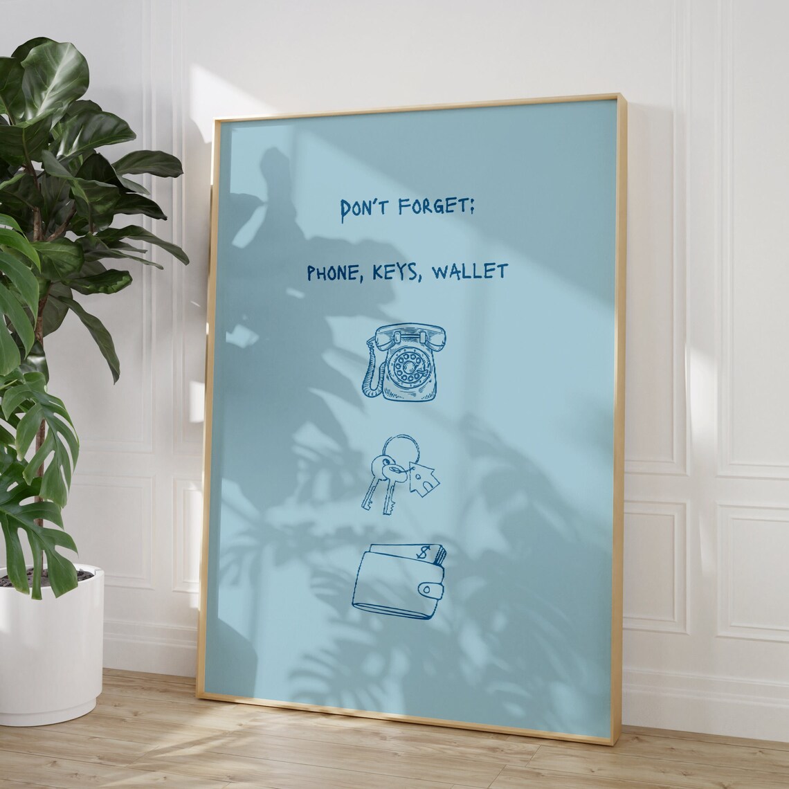 Light Blue Don't Forget Sign, Cute Doorway Art, Phone Keys Wallet ...