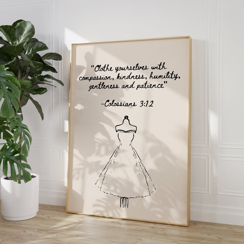 Clothed With Compassion, Colossians 3:12 Print, Beige and Black Dress ...