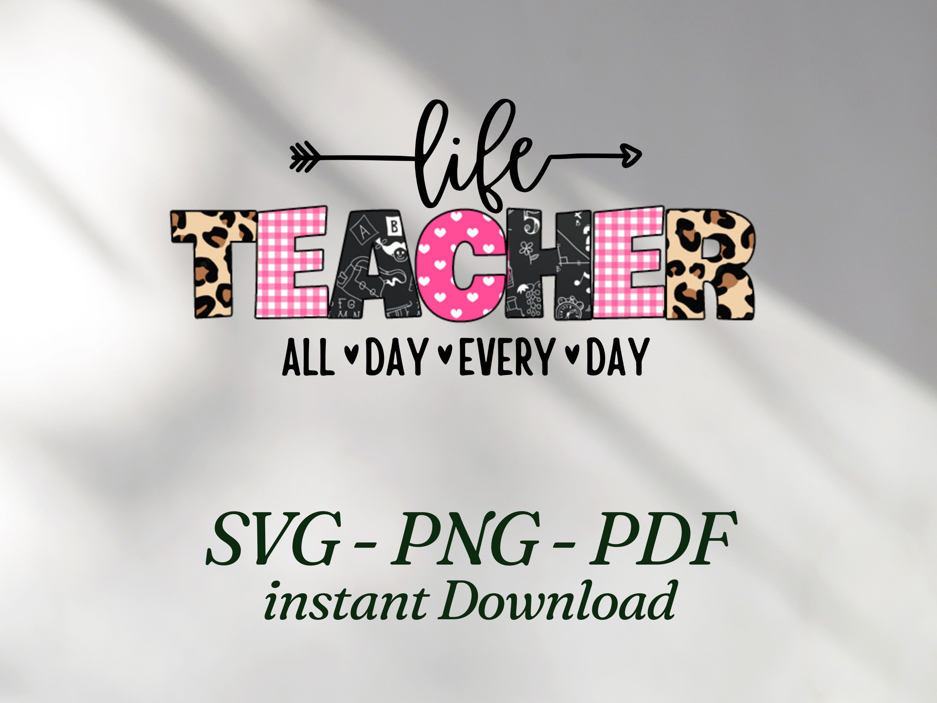 Teacher Life SVG PNG PDF, Teacher Appreciation Svg, Back to School Svg ...