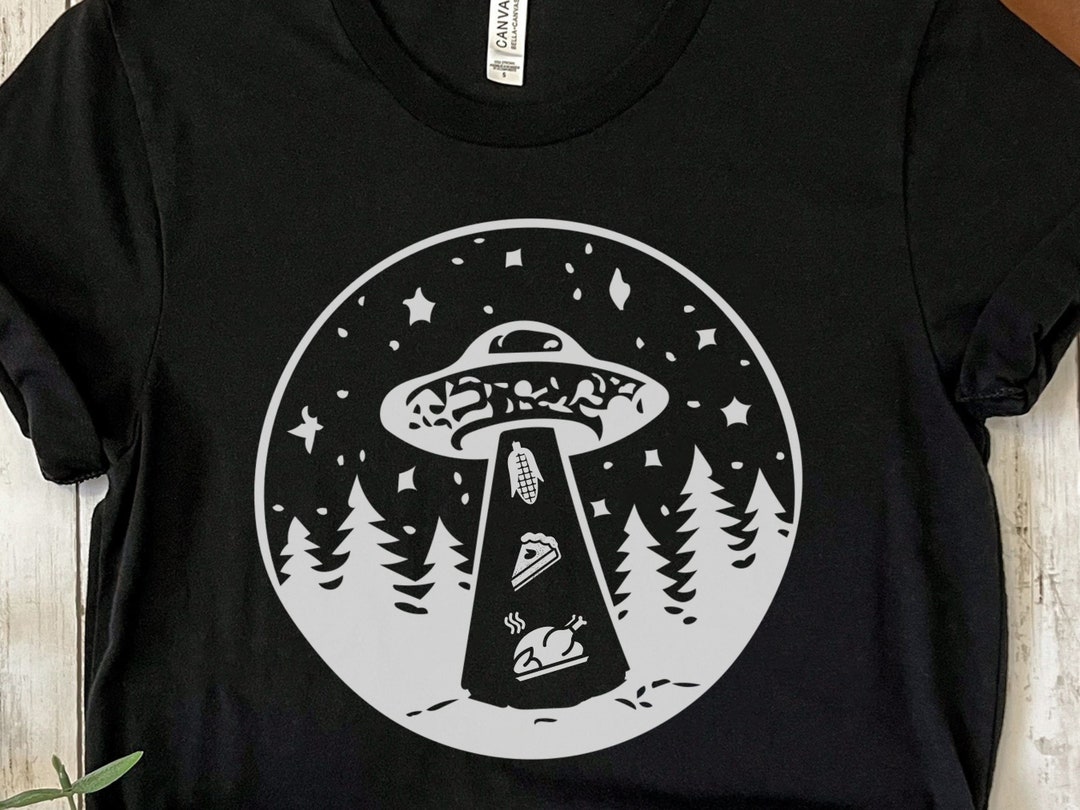 Alien Thanksgiving Shirt, Funny Alien Shirt, UFO Shirt, UFO ...