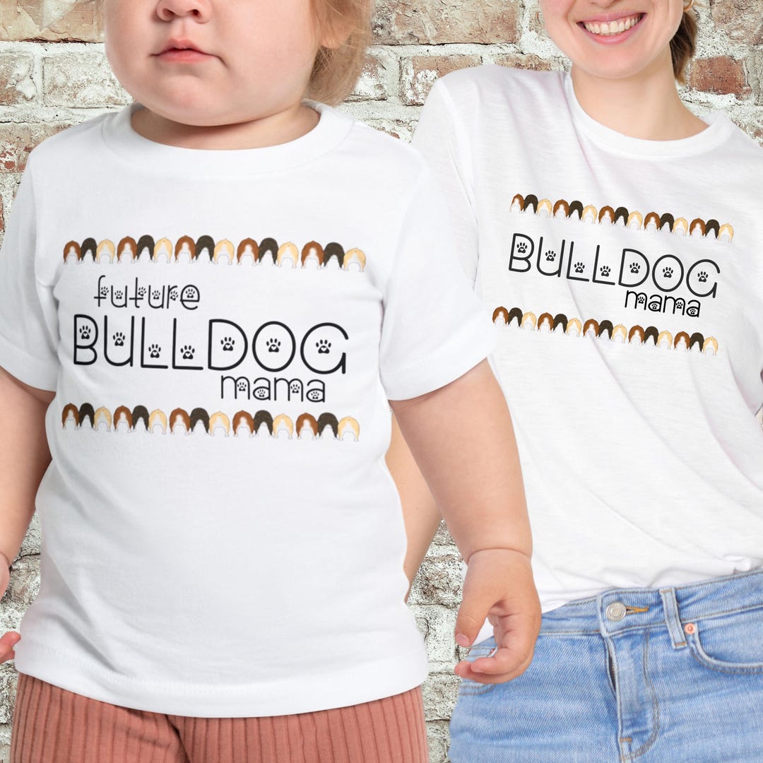 Matching Mom and Baby Bulldog Mama T-shirt Set - Etsy