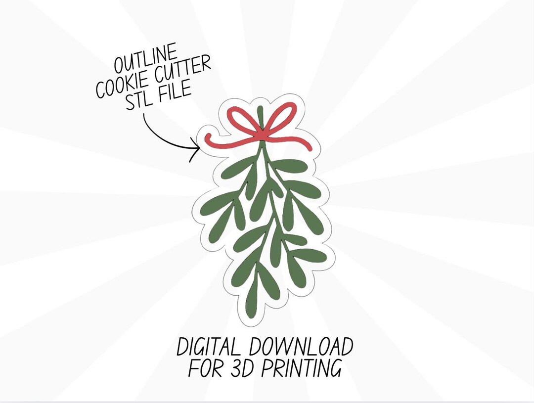 Mistletoe Cookie Cutter STL File - Outline - 3D Print Digital Download ...