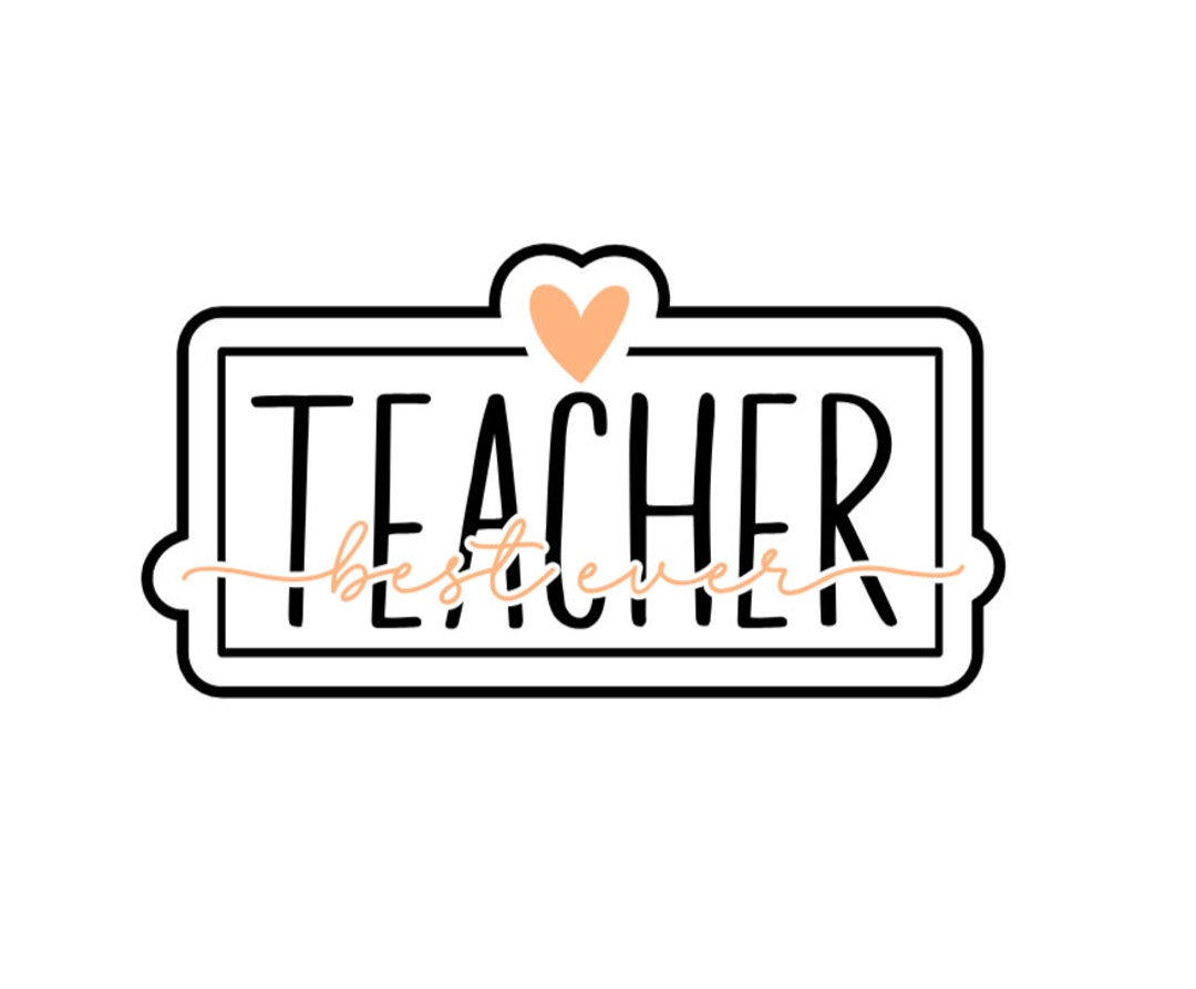 Best Ever Teacher Outline Cookie Cutter STL 3D Print File - Teacher ...