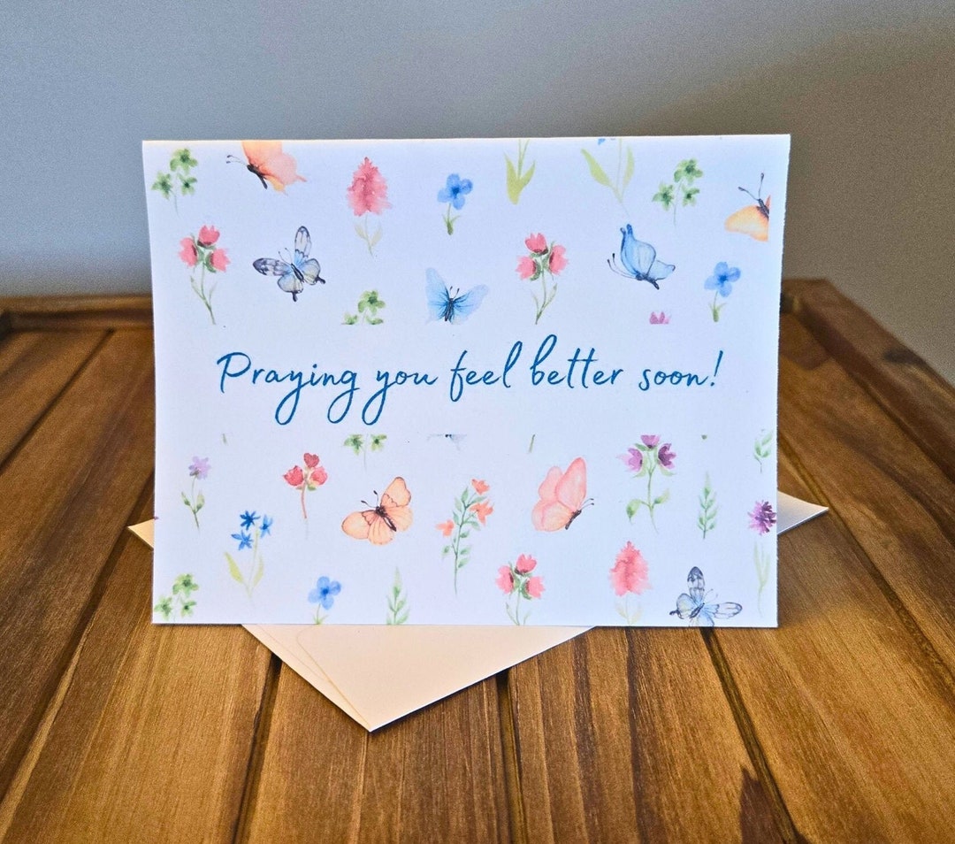 Praying You Feel Better Soon With Flowers and Butterflies - Etsy