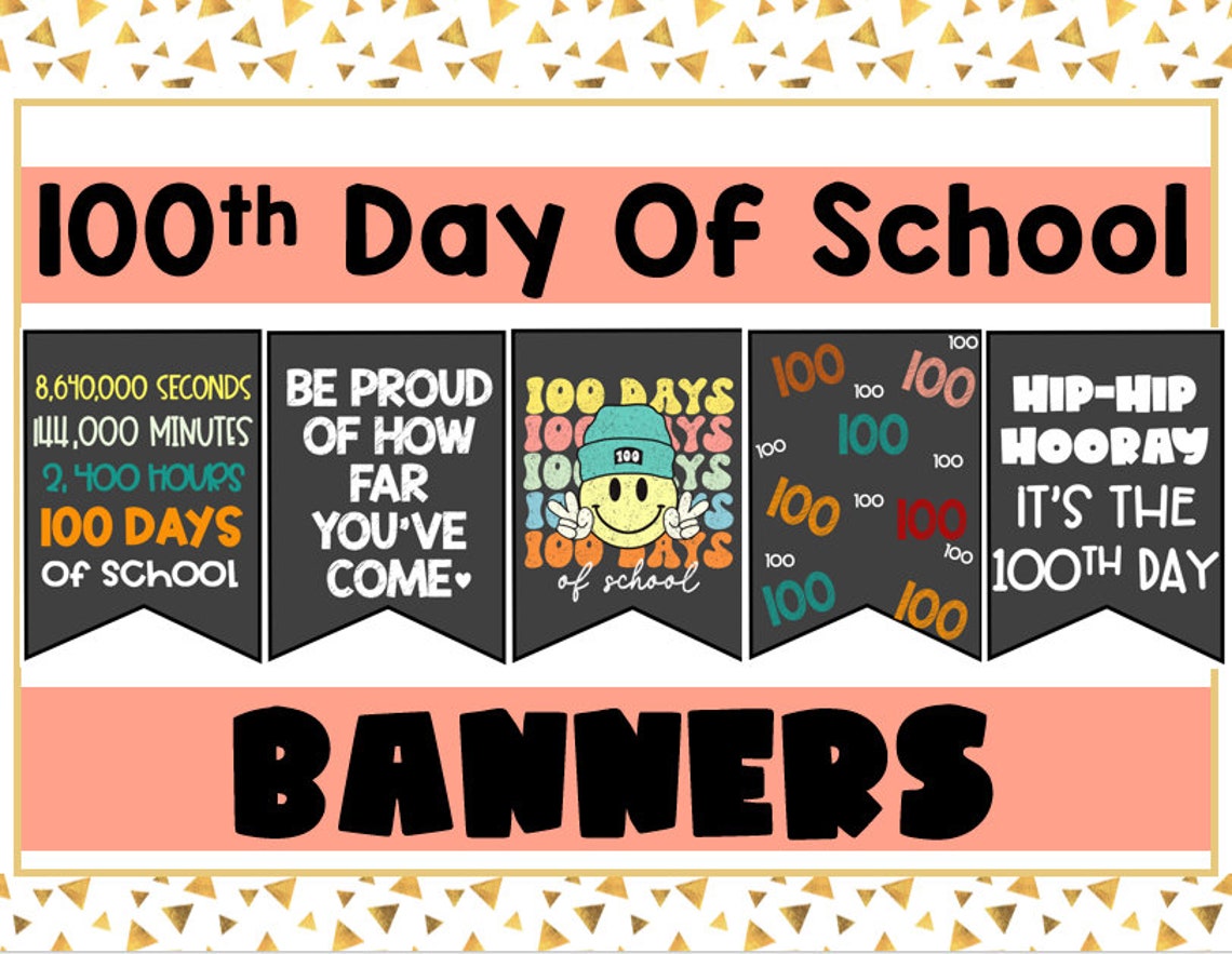 100th Day Bunting Banner, 100th Day Banners, 100th Day of School, Happy ...