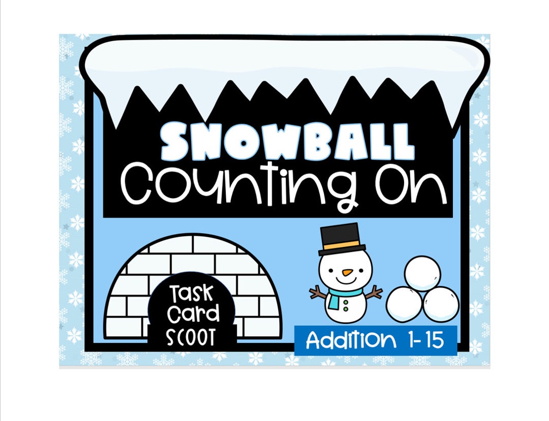 Winter Snowball Count to Add Task Cards, First Grade Math Center, Solve ...
