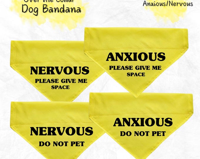 Nervous , Anxious Bright Yellow Bandana for Dog Pet, Warn Others , Be ...