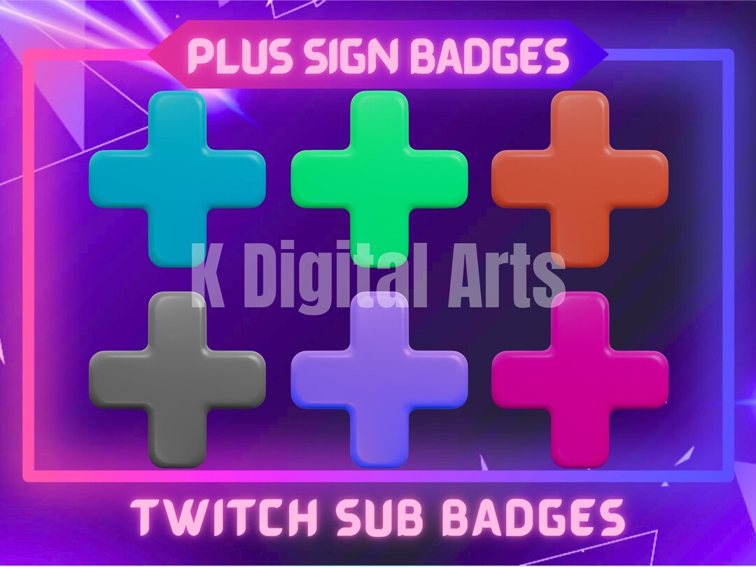 Exclusive Plus Sign Badges for Twitch Subscribers Twitch Subscription ...