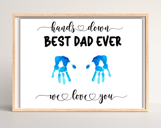 Father’s Day Handprint Craft Printable Hands Down Best Daddy Diy Kids ...