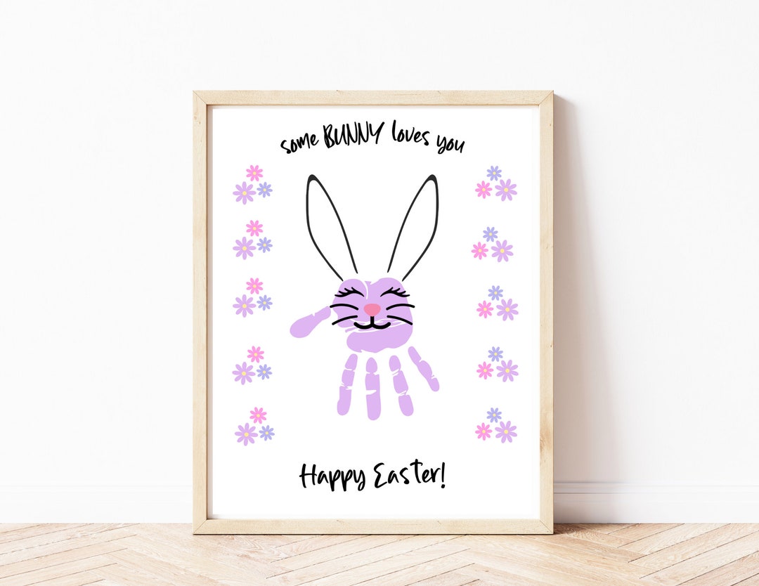 Some Bunny Loves You Handprint, Easter Handprint Craft, Easter Gift for ...