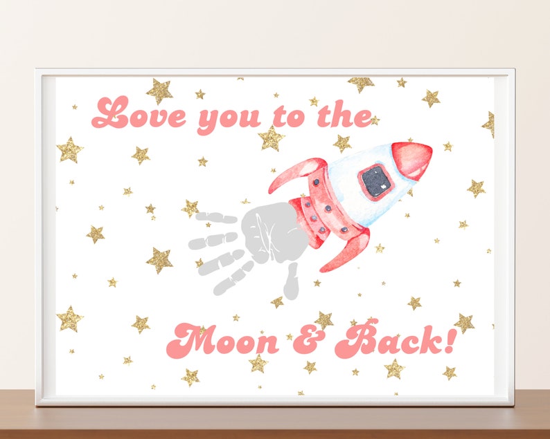 Mothers Day Handprint Art, Love You to the Moon and Back Handprint Art ...