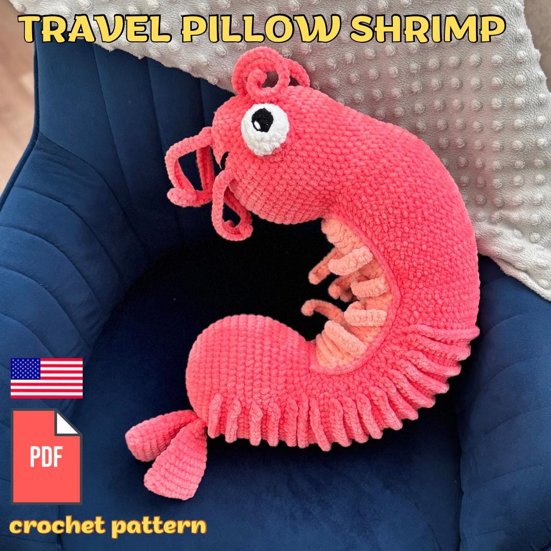 Travel Pillow Crochet Pattern. Shrimp Crochet Pattern. Amigurumi Shrimp ...