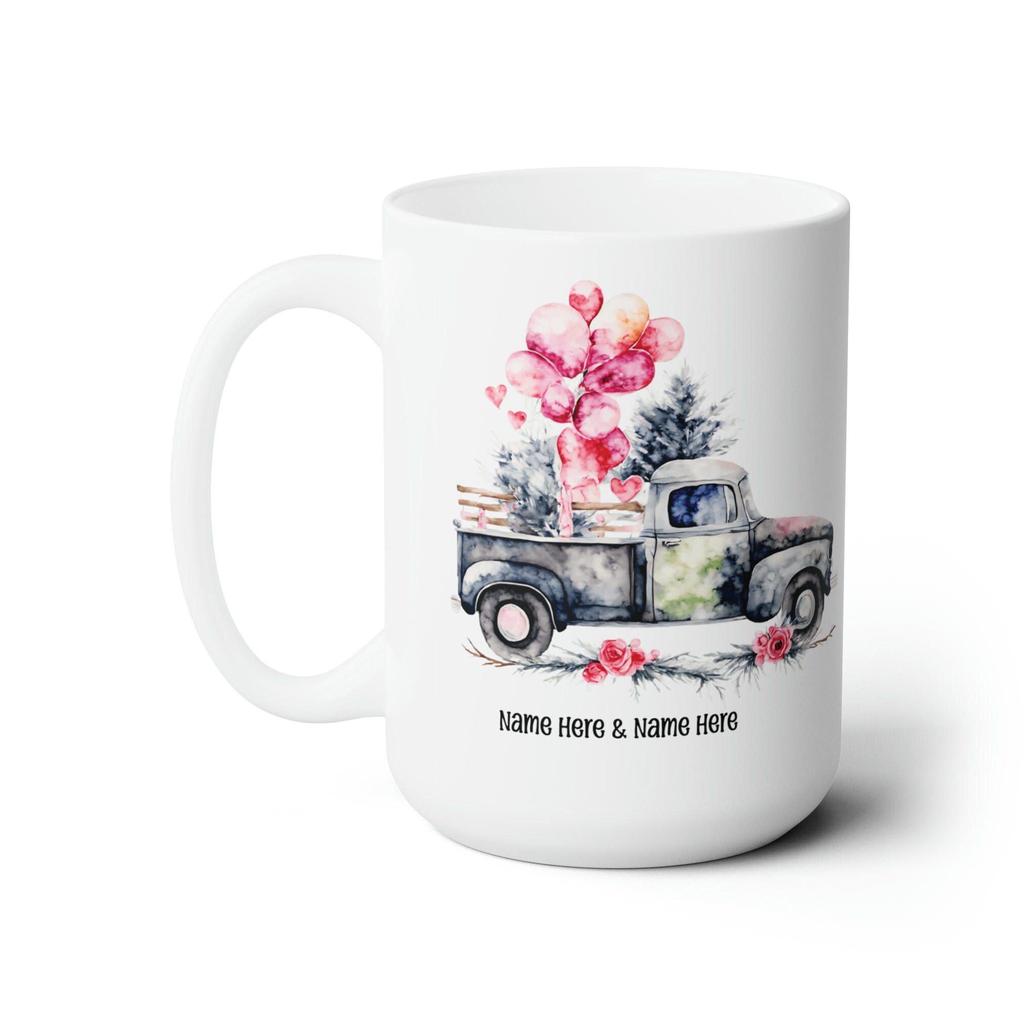 Personalized Valentines Truck Load of Love Mug 15oz, Truck Enthusiast ...