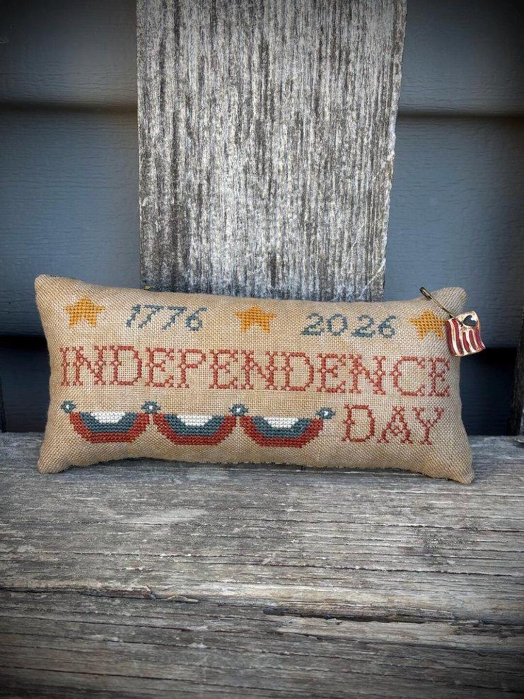 1776 - 2026 Independence Day Pin Keep --- Pattern --- Primitive ...