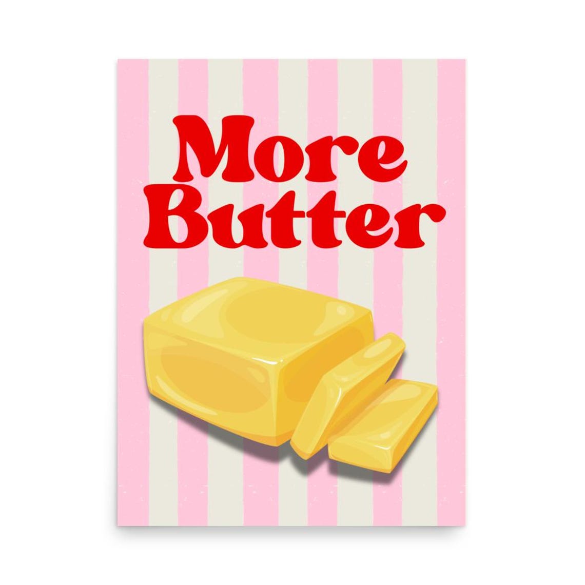 More Butter Poster, Foodie Poster, Butter Print, Kitchen Wall Decor for ...