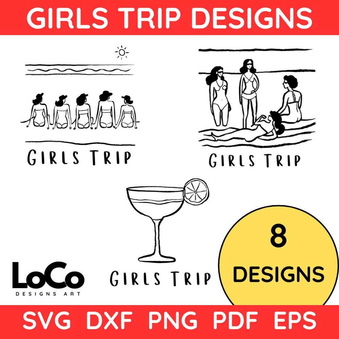 Girls Trip Designs Bundle, Girls Trip SVG, Girls Trip PNG, Girls Trip ...