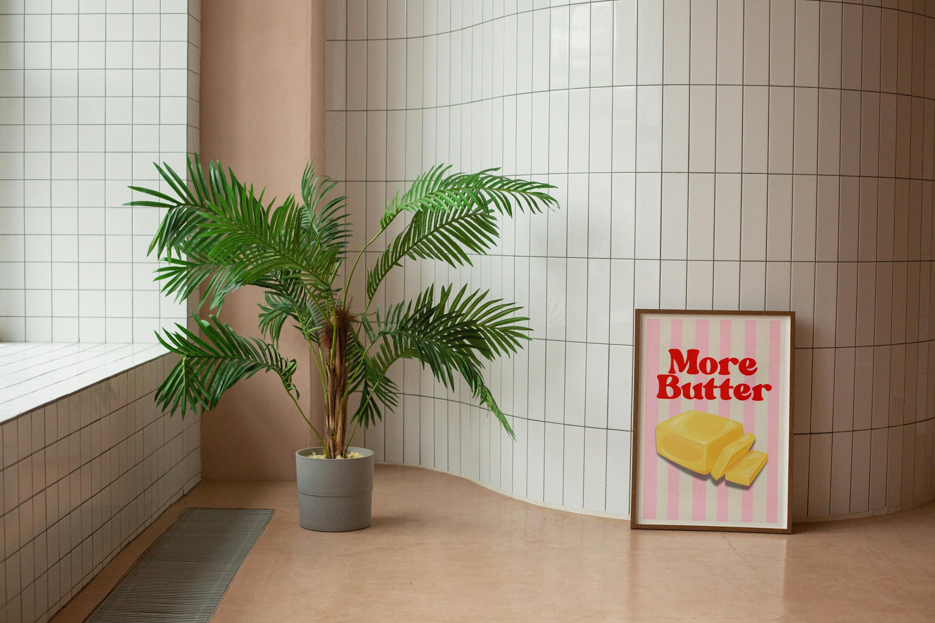 More Butter Poster, Foodie Poster, Butter Print, Kitchen Wall Decor for ...