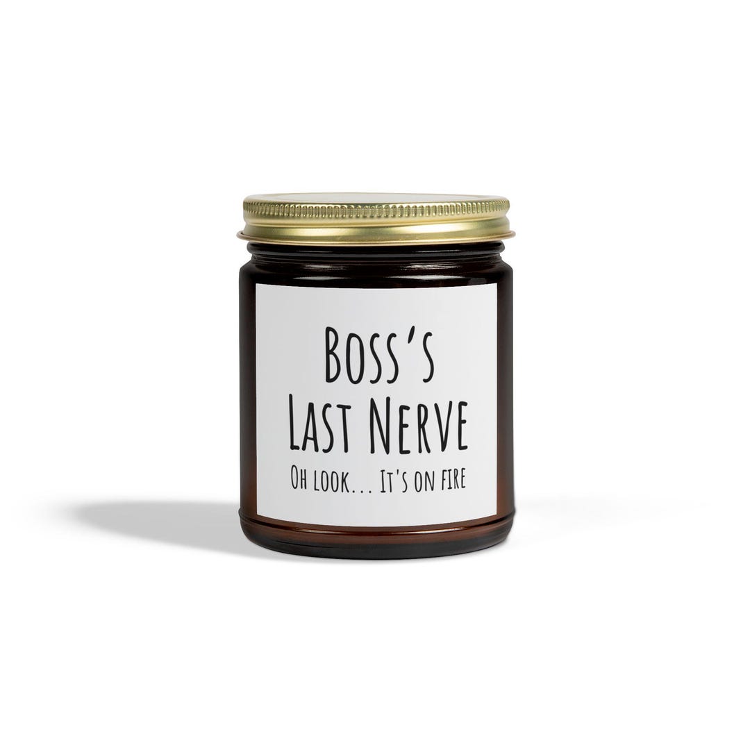 Funny Boss's Last Nerve Candle Gift for Boss Birthday - Scented Candle ...