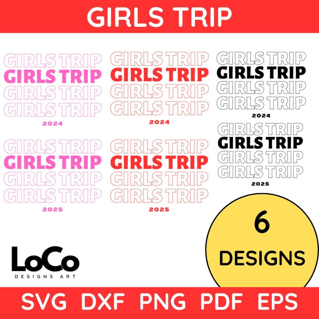 Girls Trip SVG, Girls Trip SVG Bundle, Girls Trip PNG, Girls Trip Clip ...