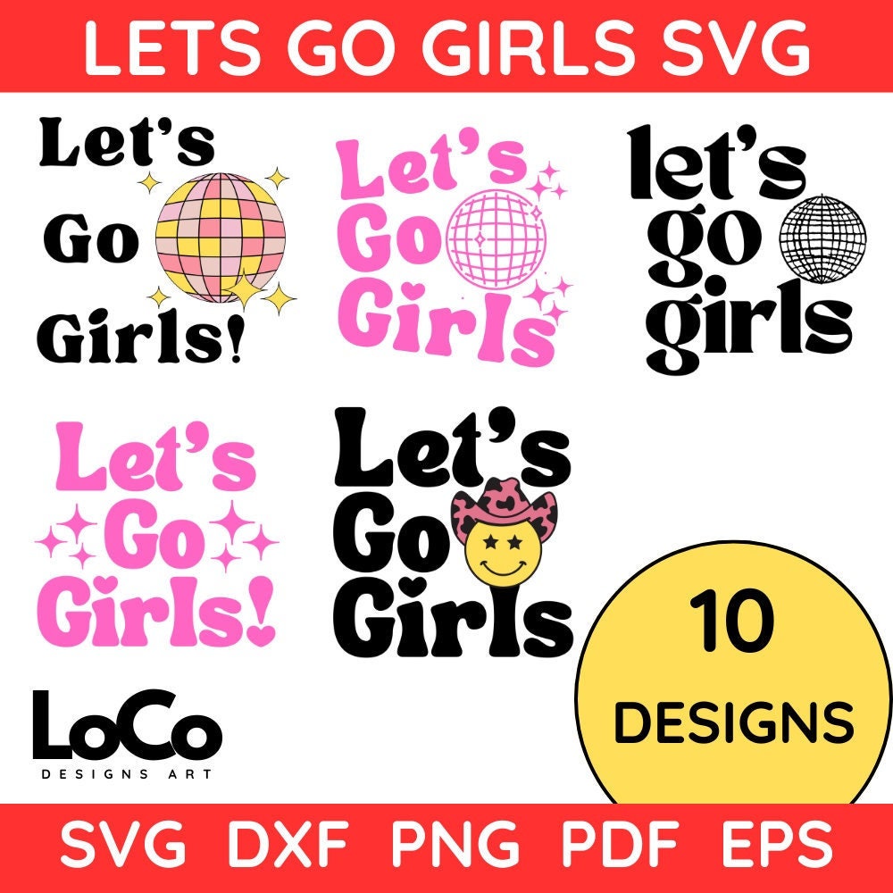 Let's Go Girls SVG, Let's Go Girls PNG, Let's Go Girls Clipart ...