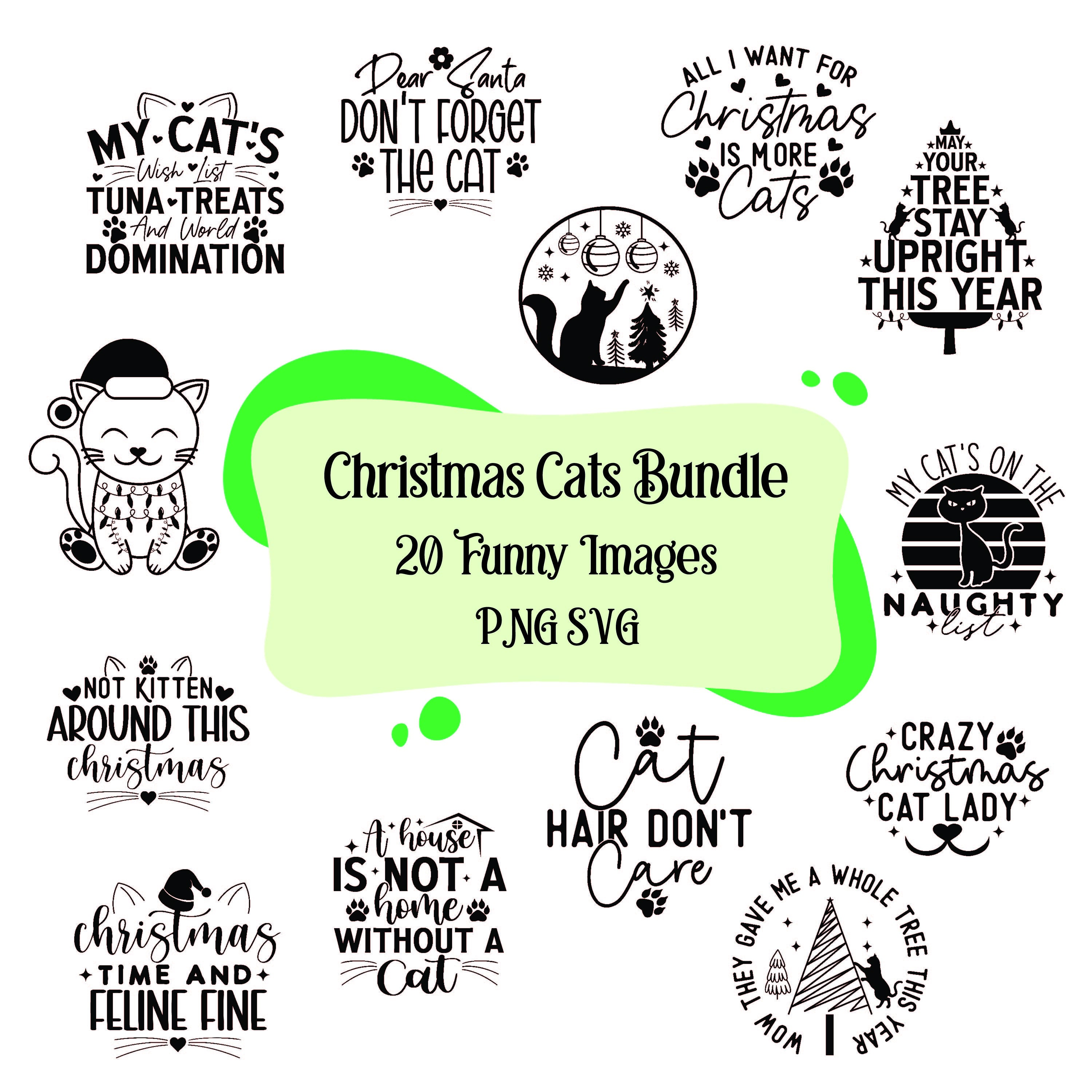 Christmas Cats SVG Bundle! 20 Funny, Witty, Sarcastic Quotes About X ...