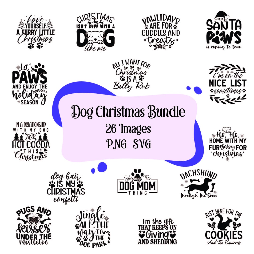 Dog Christmas SVG Bundle! Cut Files for Cricut, Cute Funny Dog Quotes ...