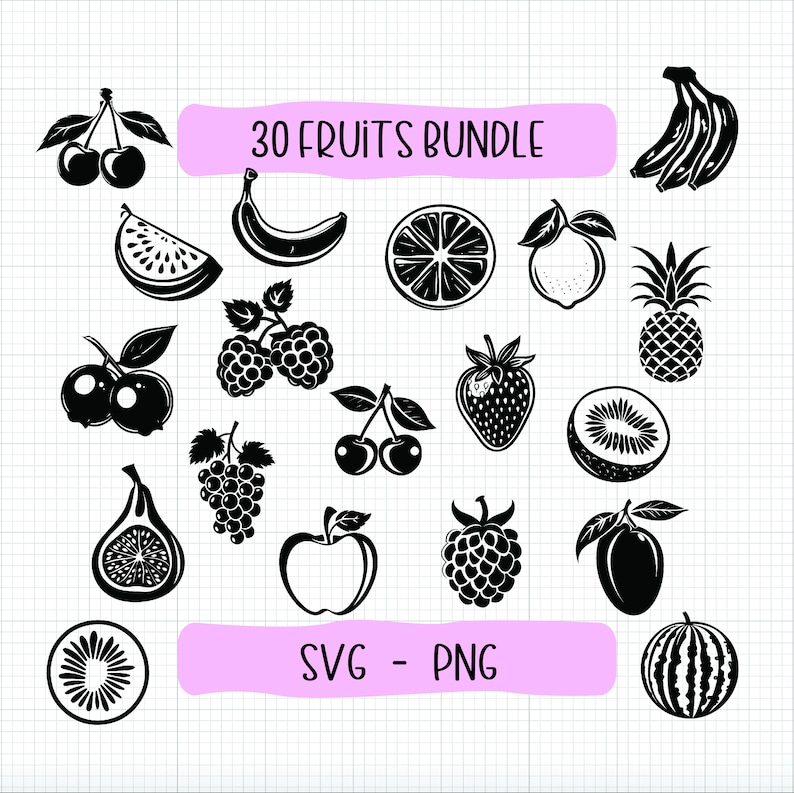 30 Fruits SVG PNG Bundle Fruit Clipart, Fruit Cut Files, Strawberry Png ...