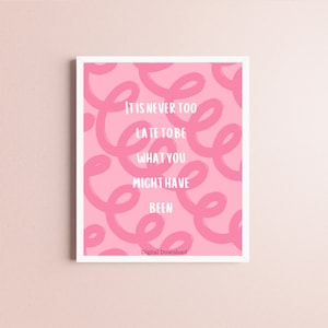 Pink Inspirational Quote Wall Art, Dorm Decor, Digital Download Wall ...
