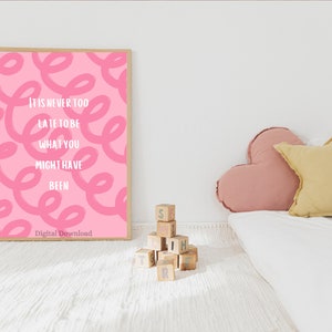 Pink Inspirational Quote Wall Art, Dorm Decor, Digital Download Wall ...