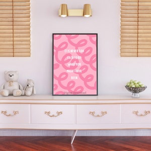 Pink Inspirational Quote Wall Art, Dorm Decor, Digital Download Wall ...