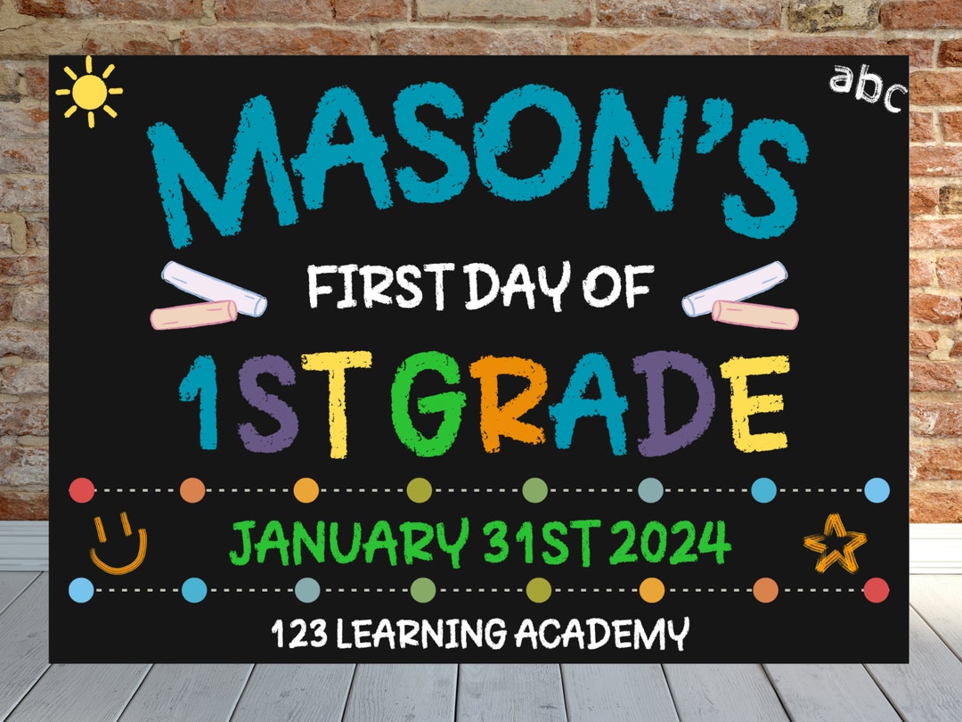 First Day of School Sign | 1st Grade | Editable Sign | Back to School ...