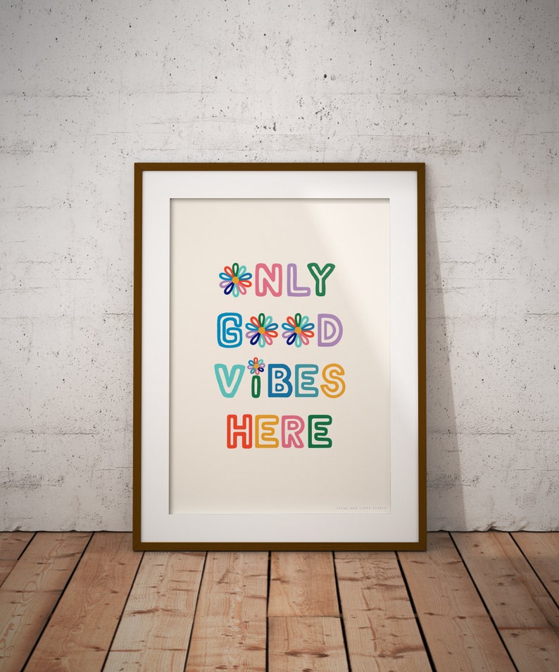 Only Good Vibes Here Digital Printable Wall Art With Hand Drawn Font ...