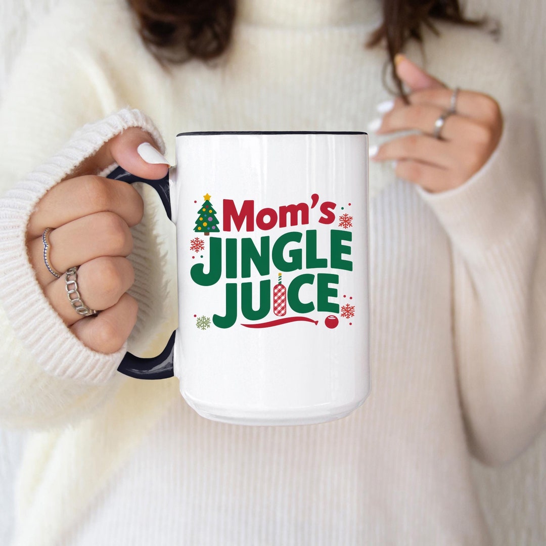Mom Jingle Juice on Two-tone Large 15 Oz Mug for Coffee Lover Unique ...
