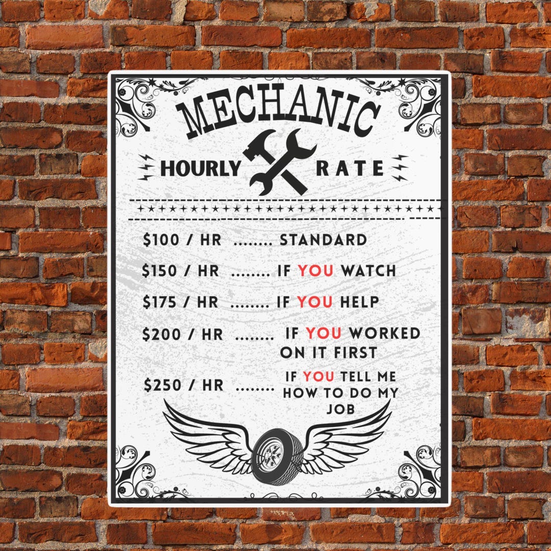 Funny Mechanic Hourly Rate Metal Sign: Sarcastic Garage Shop Decor - Etsy