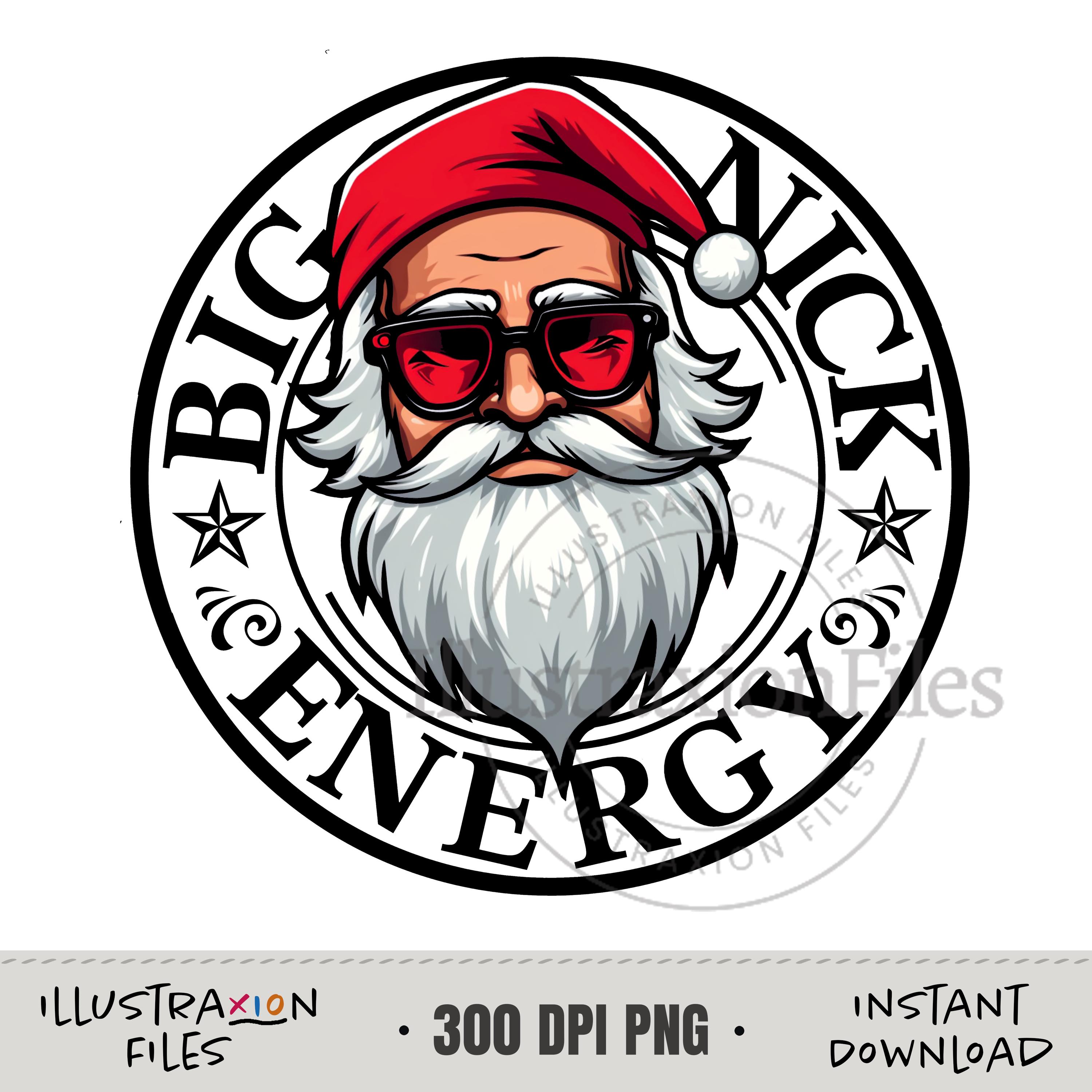 Big Nick Energy | PNG | Funny | Christmas | X-mas | Santa | Sweatshirt ...