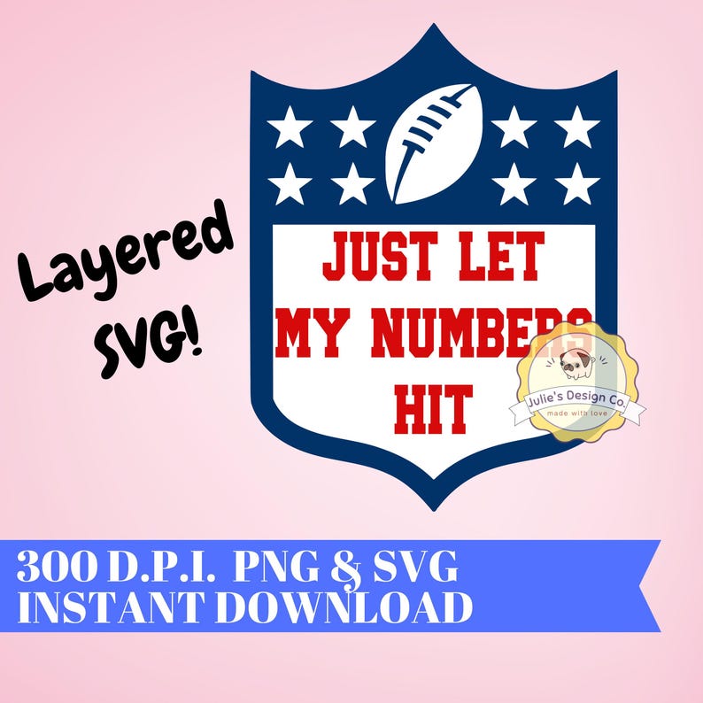 Let My Numbers Hit PNG - Instant Download - Etsy