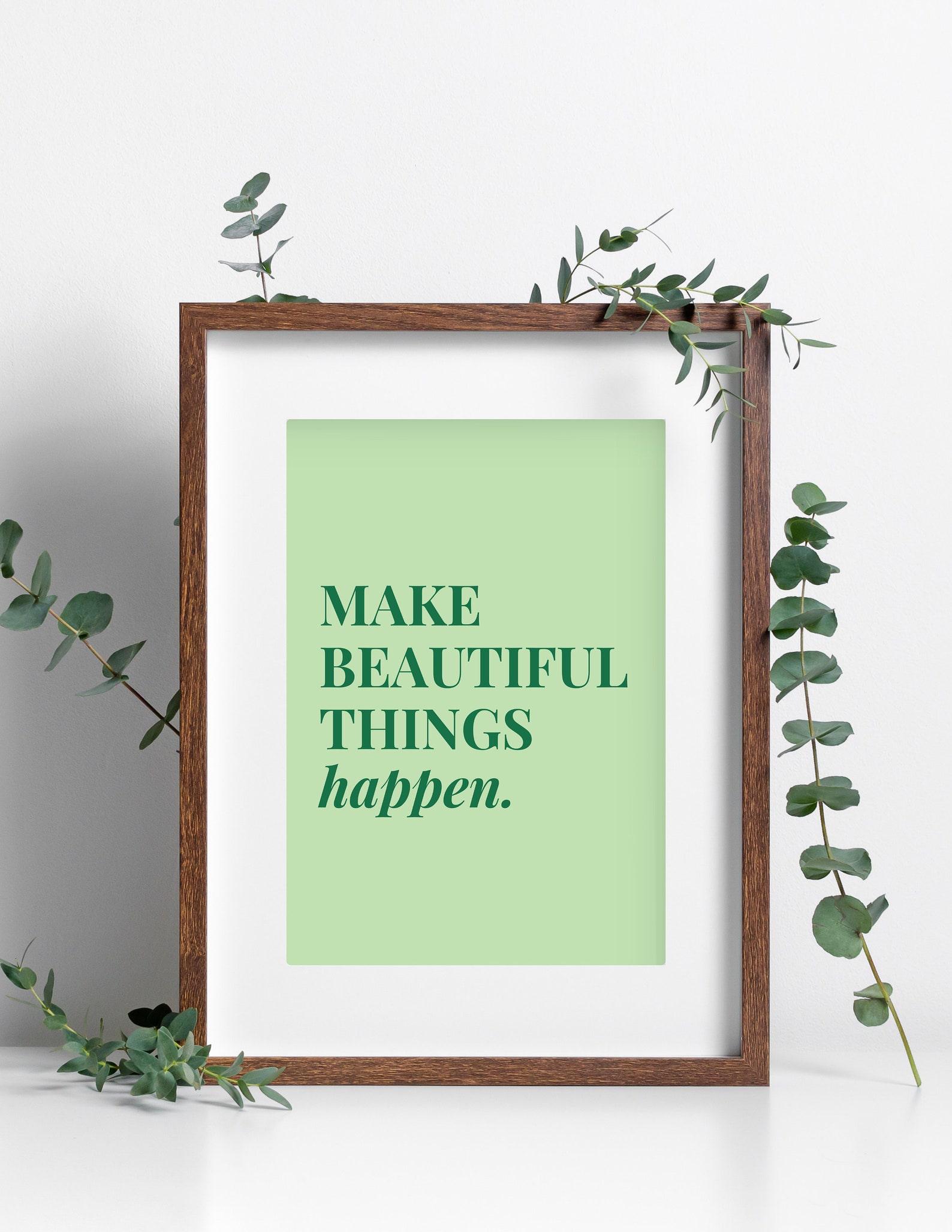 Make Beautiful Things Happen, Poster (multi-colored) | Wall Decor ...