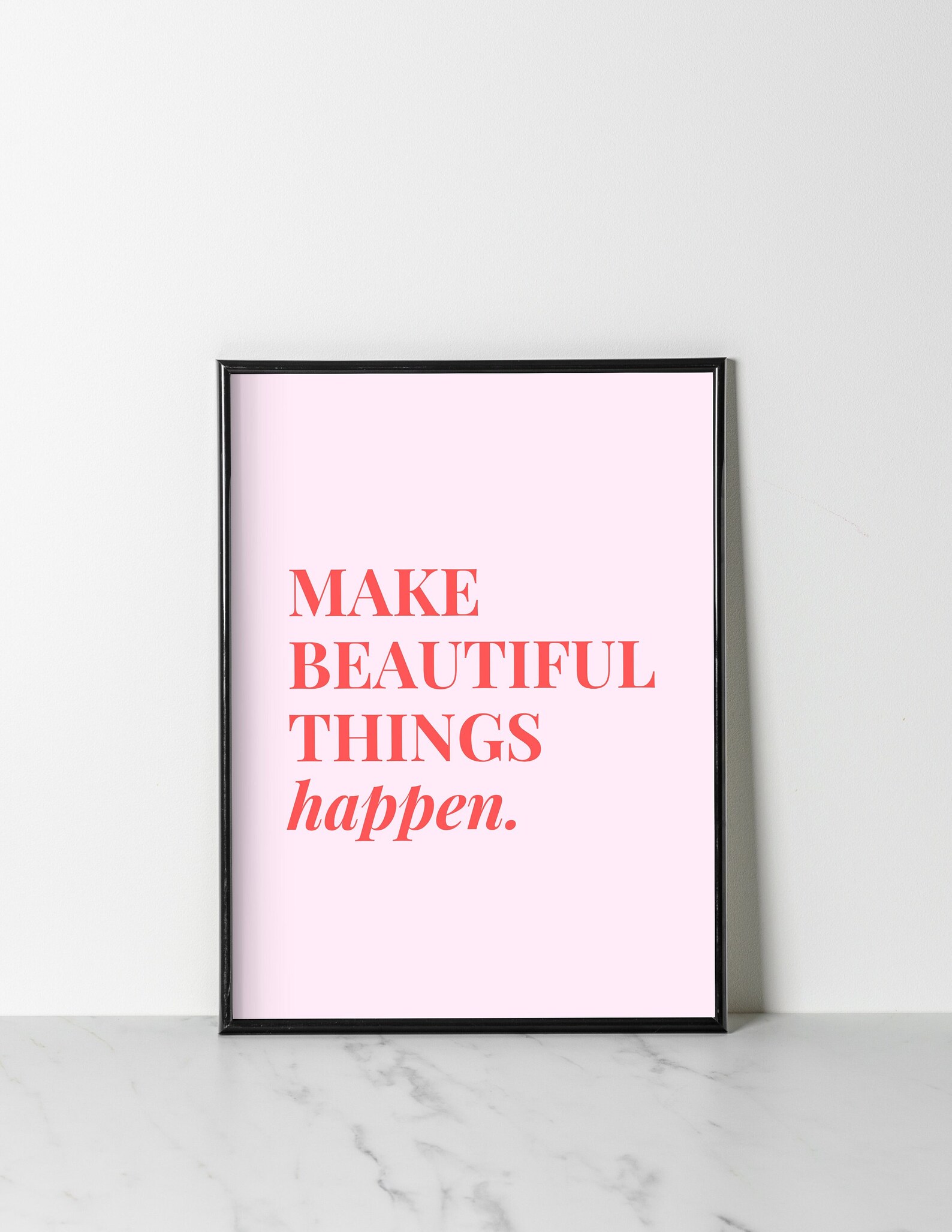 Make Beautiful Things Happen, Poster (multi-colored) | Wall Decor ...