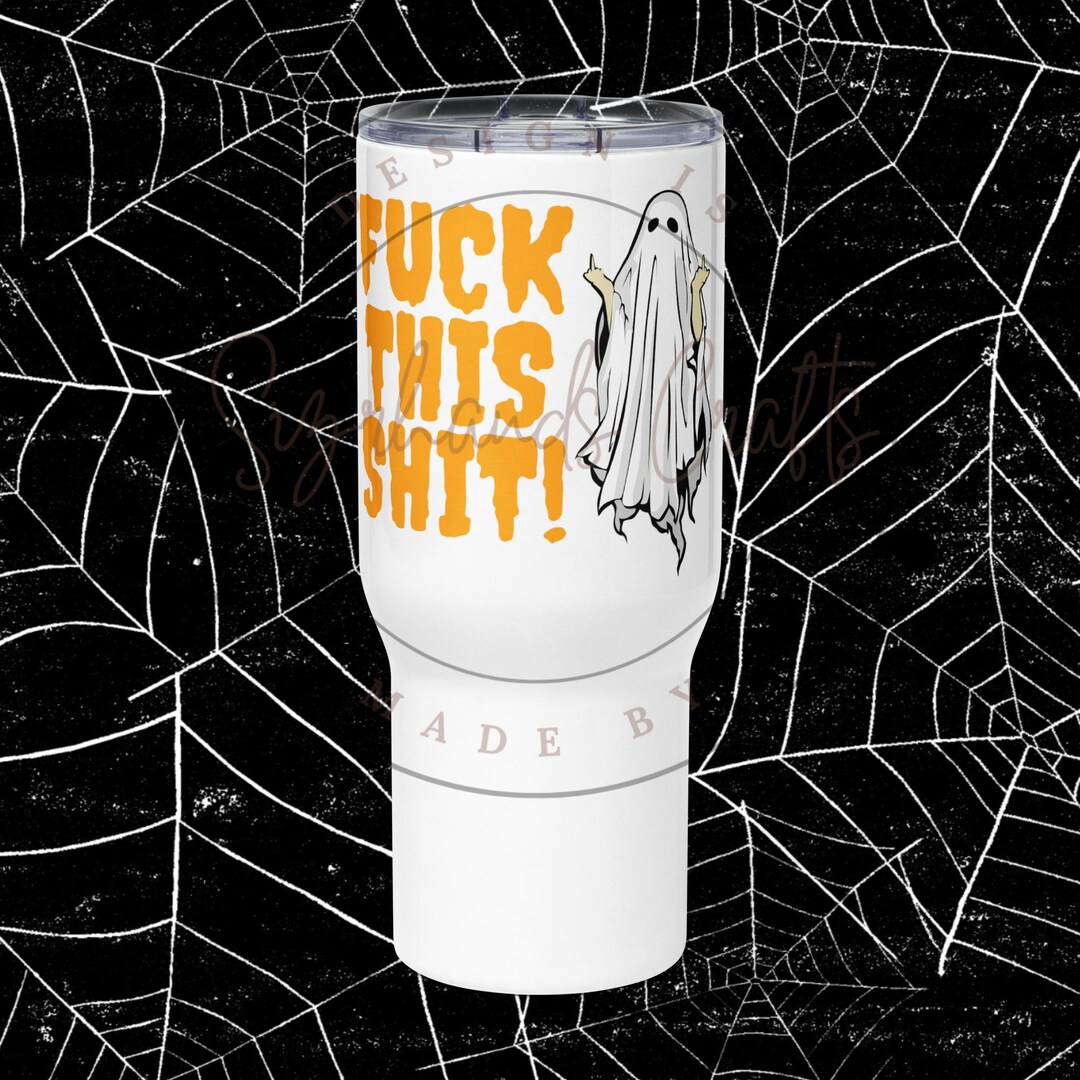 Ghost Baddie Eff This Travel Mug With a Handle - Etsy
