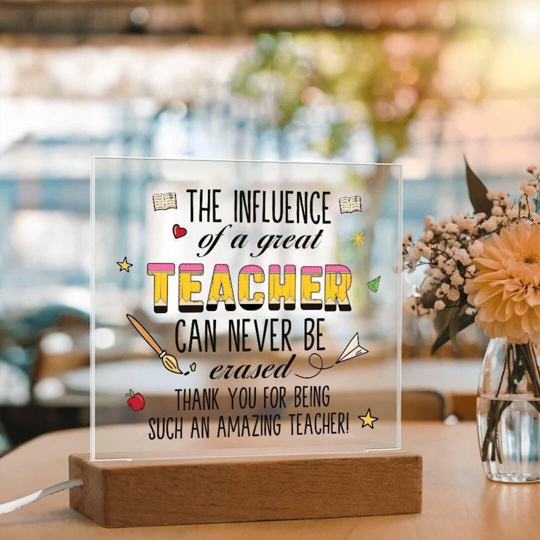 The Influence of a Teacher Personalized LED Acrylic Plaque, Teacher ...