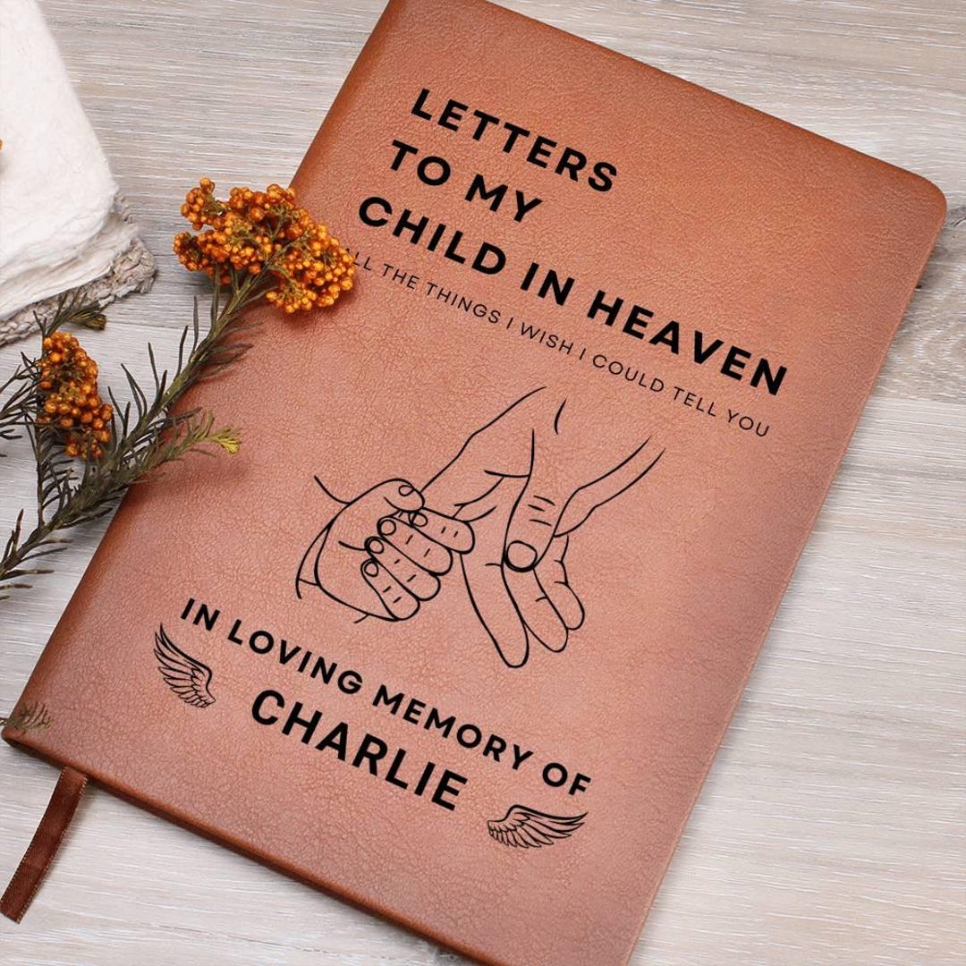 Personalized Grief Journal Letters to My Child in Heaven, Sympathy Gift ...