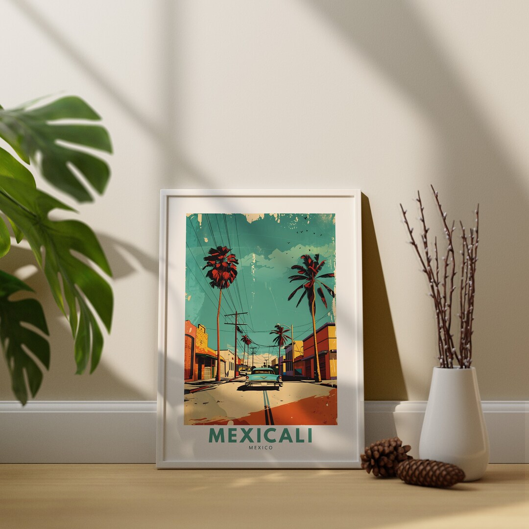 Mexicali Art Print, Mexicali Poster, Mexico Hanging Art, Mexicali Wall ...
