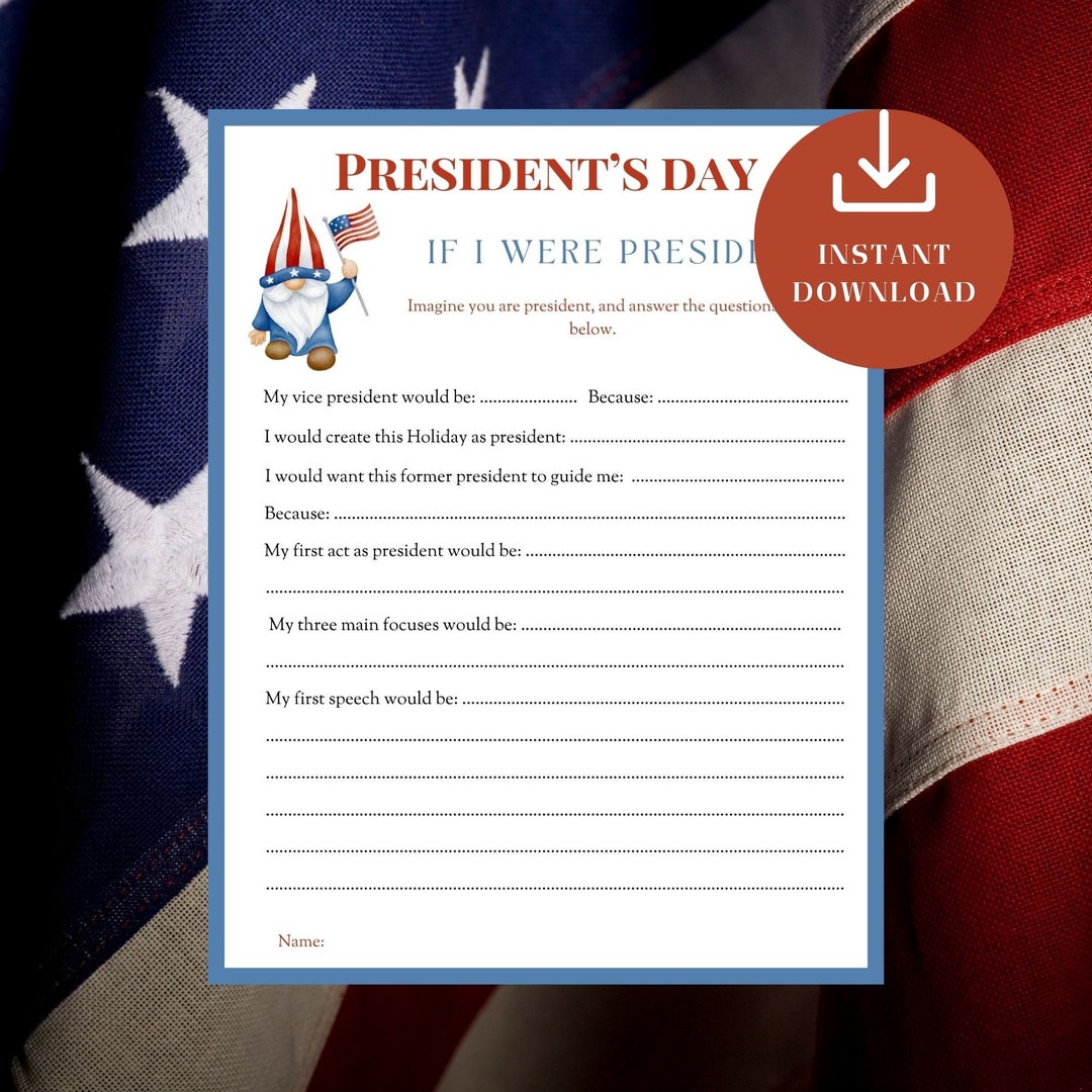 President's Day Worksheet for Kids, If I Were President, Fun ...