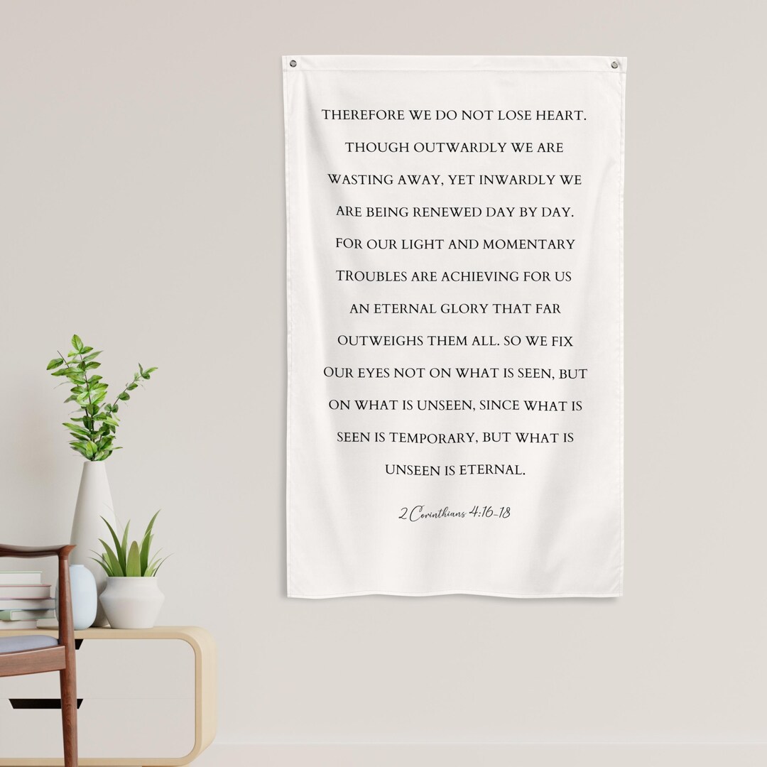 Unseen is Eternal 2 Corinthians 4:16-18 Modern Scripture Print ...