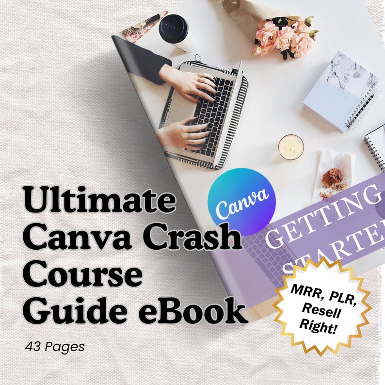 Ultimate Canva Crash Course Guide Ebook - Master Canva With MRR / PLR / Resale Rights! Easy ...