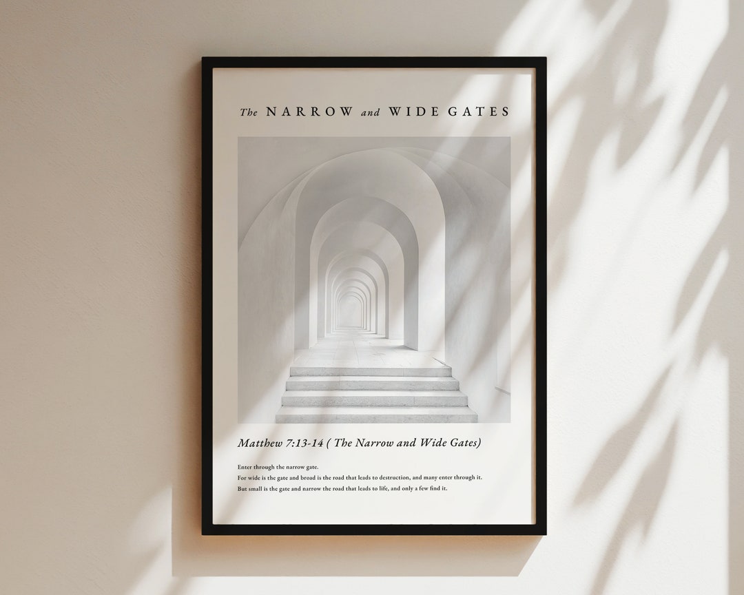 The Narrow and Wide Gates, Matthew 7, Modern Scripture Bible Verse ...