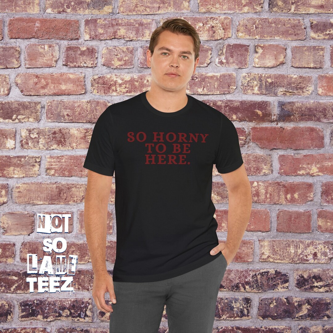 Ricky Stanicky Rock Hard Rod John Cena so Horny to Be Here Gift Tshirt ...