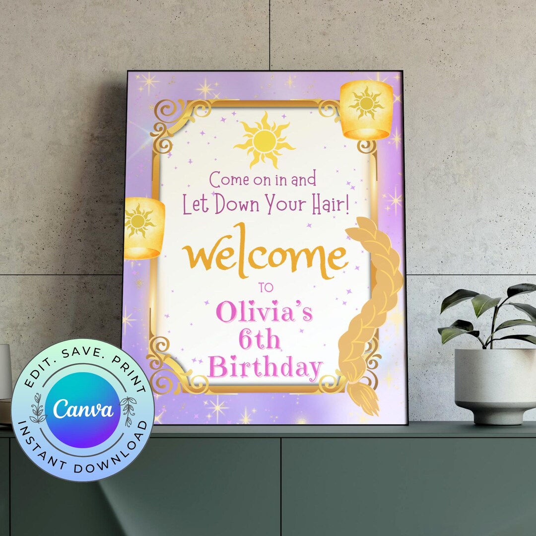 Rapunzel Welcome Sign, Editable Rapunzel Birthday Sign, Printable ...